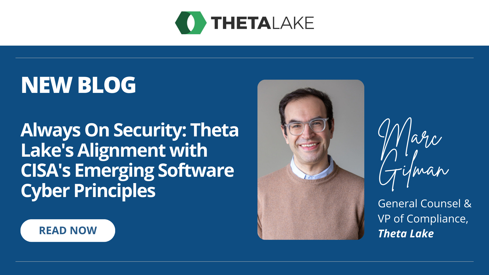 Always On Security: Theta Lake's Alignment with CISA's Emerging Software Cyber Principles